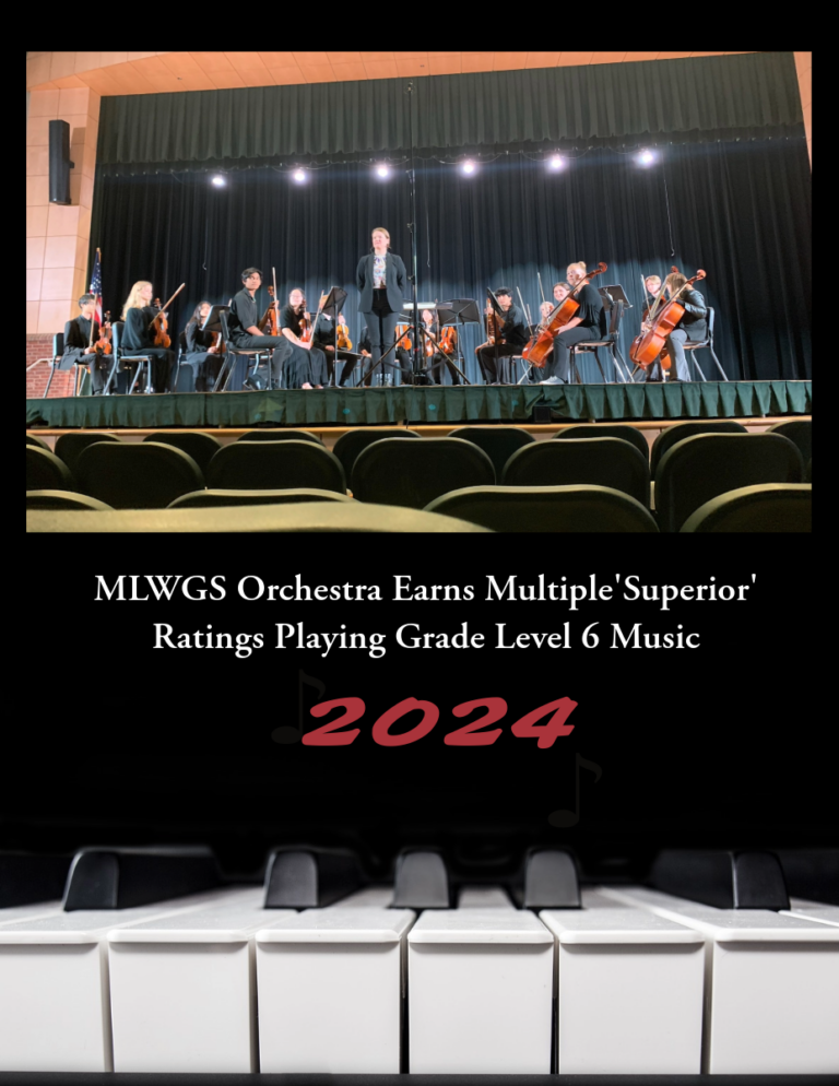 MLWGS Orchestra Earns Multiple Superior Ratings Playing Level 6 Music ... MLWGS Orchestra Earns Multiple Superior Ratings Playing Level 6 Music ...